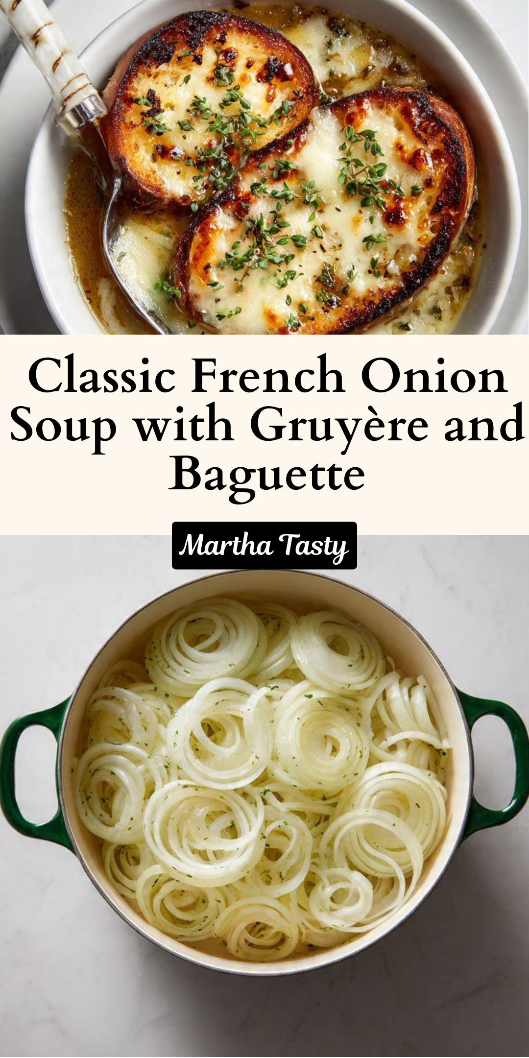French Onion Soup with Melty Gruyère and Caramelized Onions